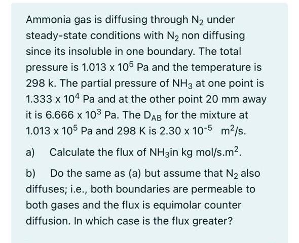 Solved Ammonia gas is diffusing through N2 under | Chegg.com