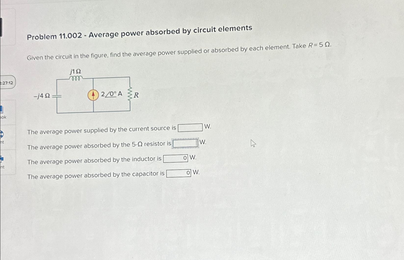 Solved Problem 11.002 - ﻿Average power absorbed by circuit | Chegg.com