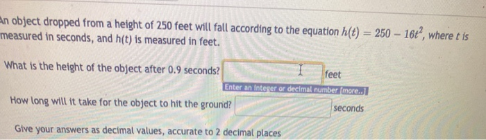 Solved An object dropped from a height of 250 feet will fall | Chegg.com