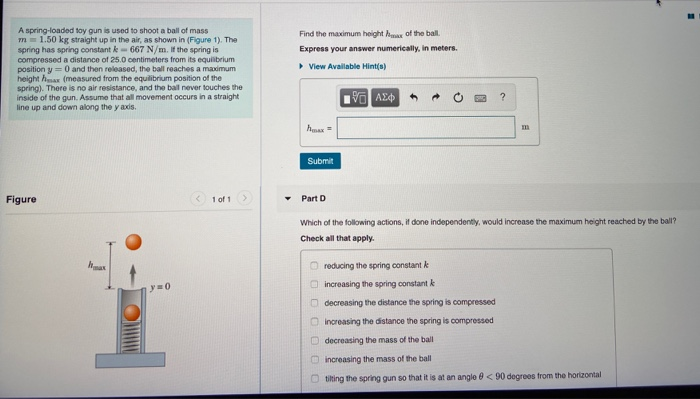 Solved Review Part A A spring loaded toy gun is used to | Chegg.com