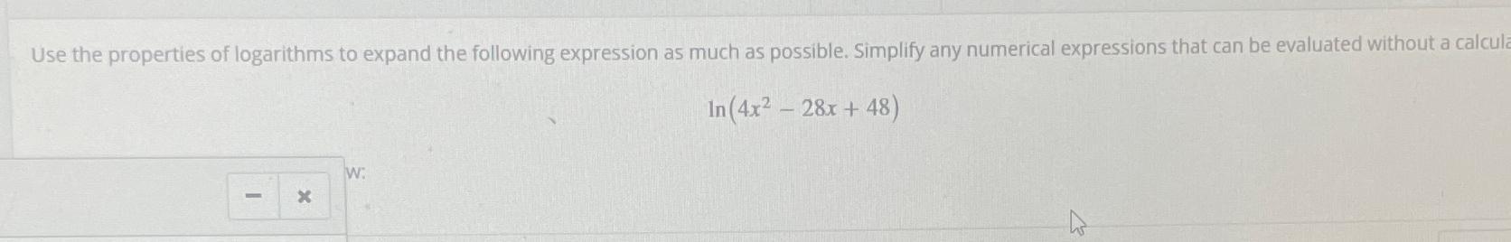 Solved Use the properties of logarithms to expand the | Chegg.com