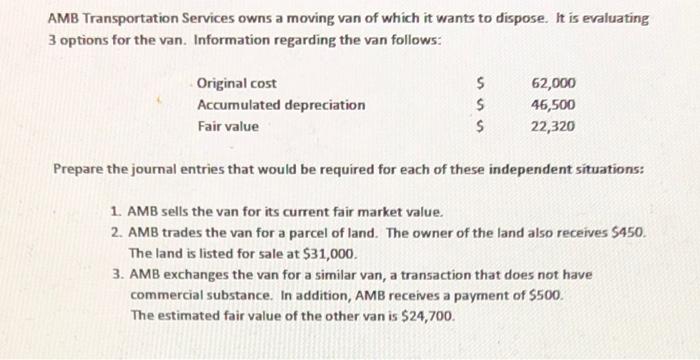 Solved AMB Transportation Services owns a moving van of | Chegg.com