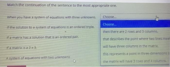 Solved Match the continuation of the sentence to the most | Chegg.com