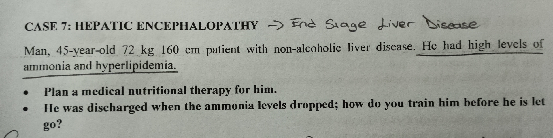 Solved CASE 7: HEPATIC ENCEPHALOPATHY → ﻿End Stage Liver | Chegg.com