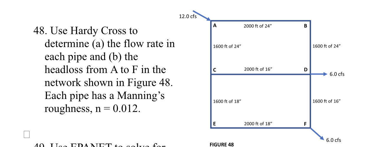 Solved 12.0cfs48. ﻿Use Hardy Cross to determine (a) ﻿the | Chegg.com