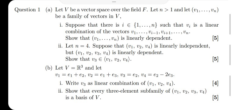 Solved Question 1 (a) Let V be a vector space over the field | Chegg.com