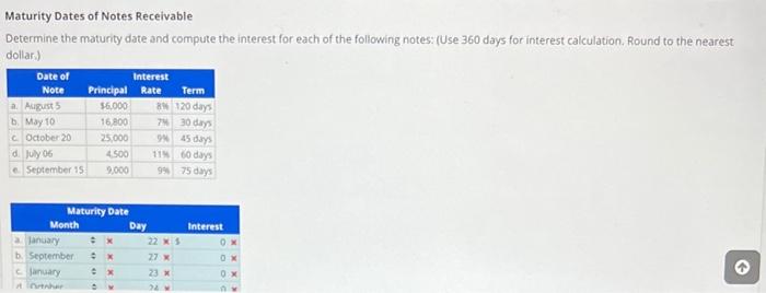 Solved Maturity Dates of Notes Receivable Determine the | Chegg.com Solved Maturity Dates of Notes Receivable Determine the | Chegg.com