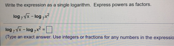 Solved Write the expression as a single logarithm. Express | Chegg.com