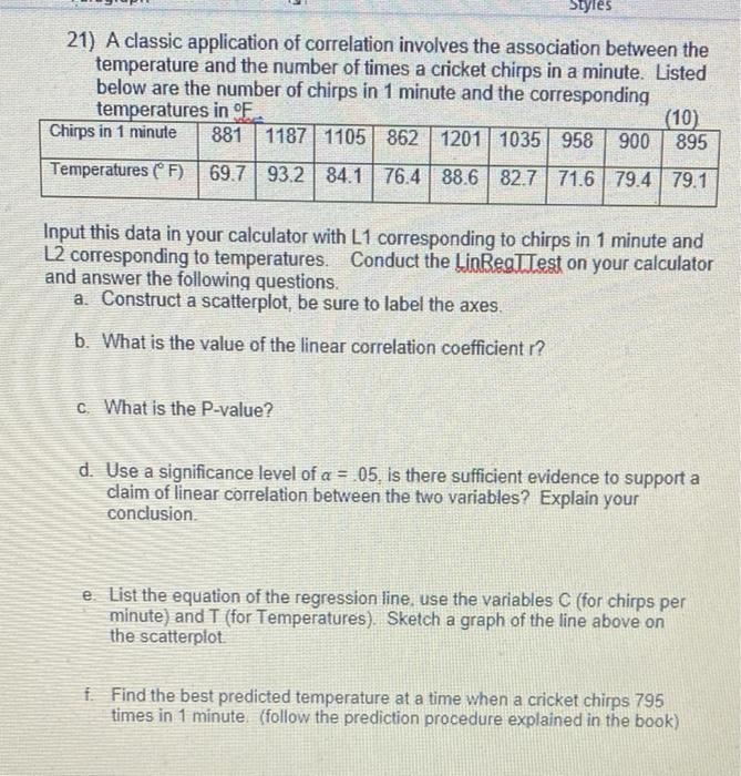 Solved 21) A classic application of correlation involves the | Chegg.com