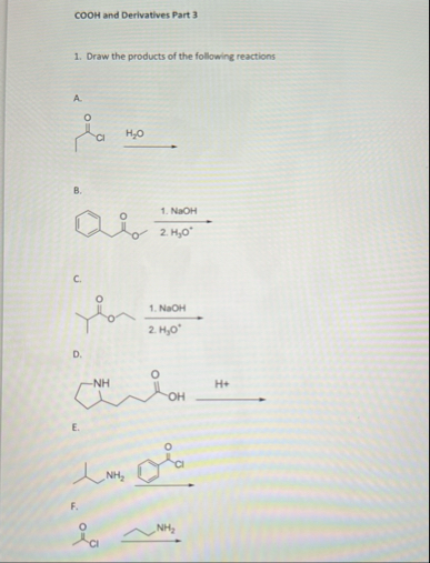 Solved COOH and Derivatives Part 3Draw the products of the | Chegg.com