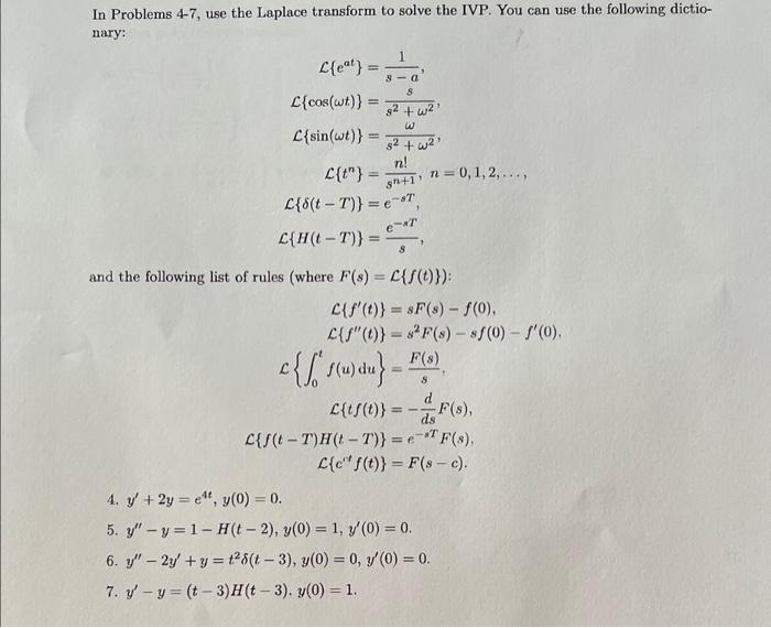 Solved In Problems 4-7, use the Laplace transform to solve | Chegg.com