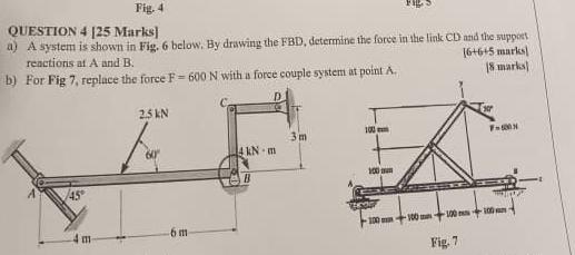 Solved Fig. 4QUESTION 4 [25 ﻿Marks]a) ﻿A system is shown in | Chegg.com