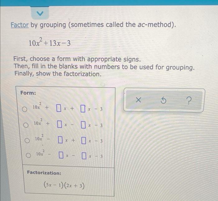 Solved Factor by grouping (sometimes called the ac-method). | Chegg.com