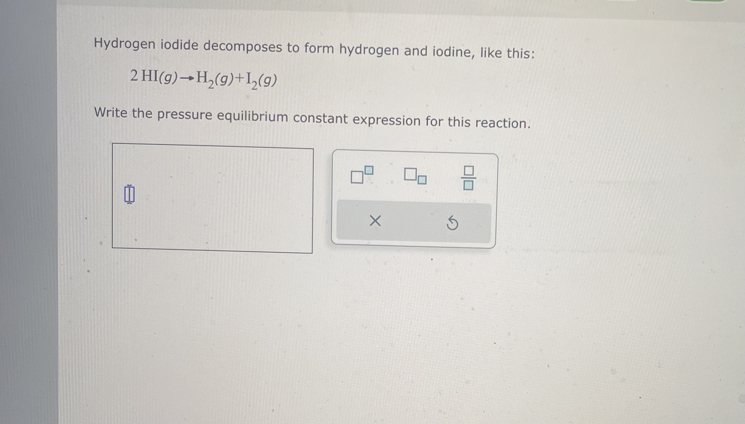 Solved Hydrogen iodide decomposes to form hydrogen and | Chegg.com