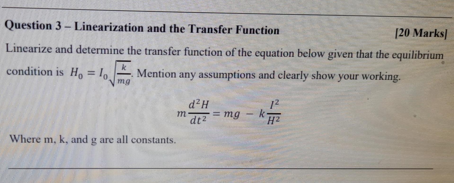 Solved Question 3 Linearization And The Transfer Function