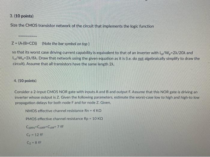 Solved 3 10 Points Size The Cmos Transistor Network Of