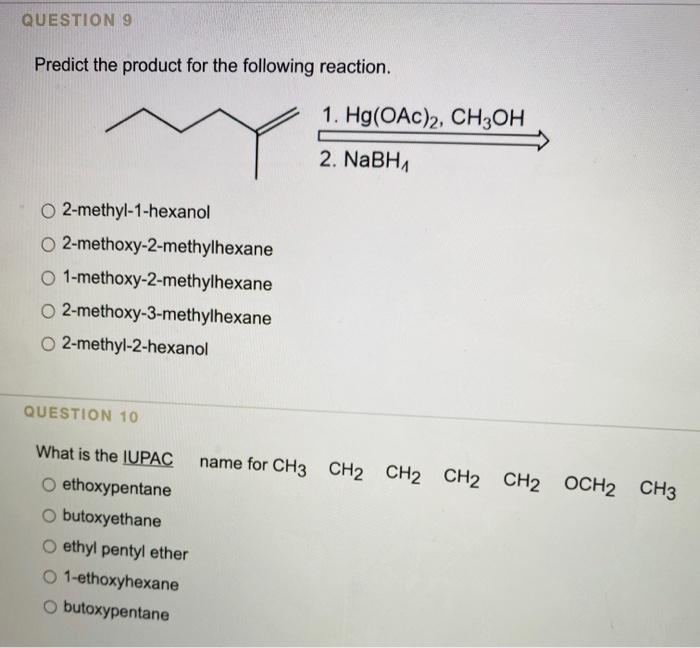 Solved QUESTION 9 Predict the product for the following | Chegg.com