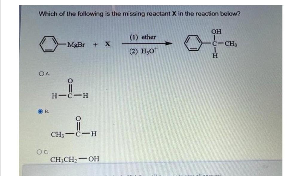 Solved Which of the following is the missing reactant X in | Chegg.com