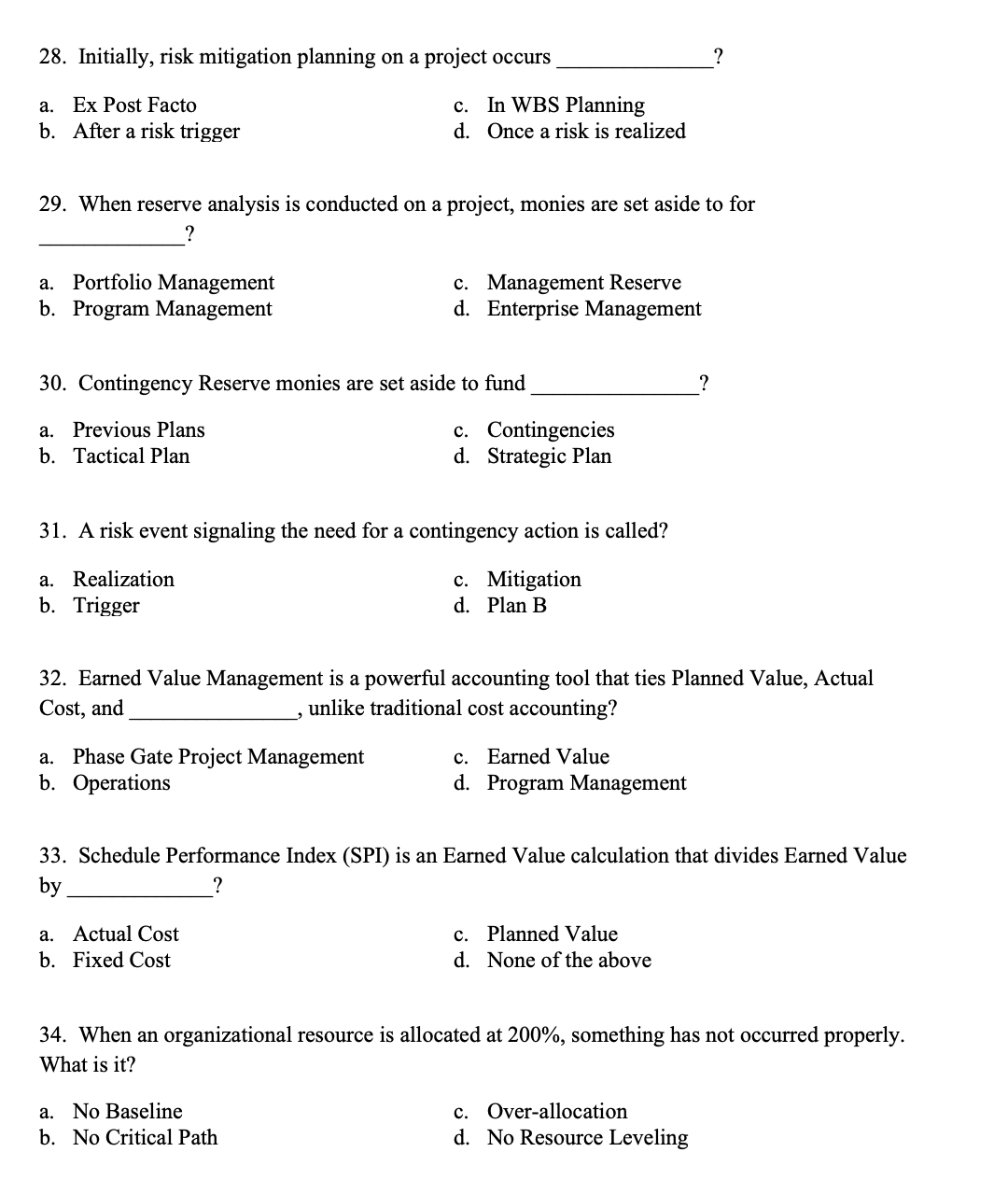 Solved Initially, risk mitigation planning on a project | Chegg.com
