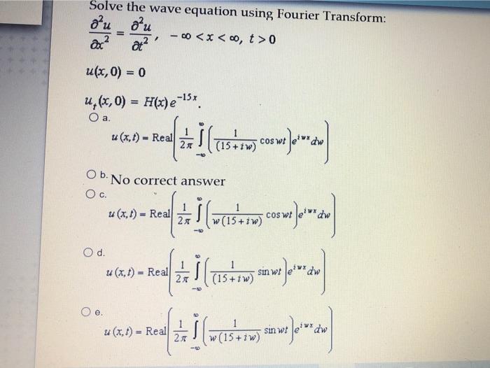 Solved Solve the wave equation using Fourier Transform: du _ | Chegg.com