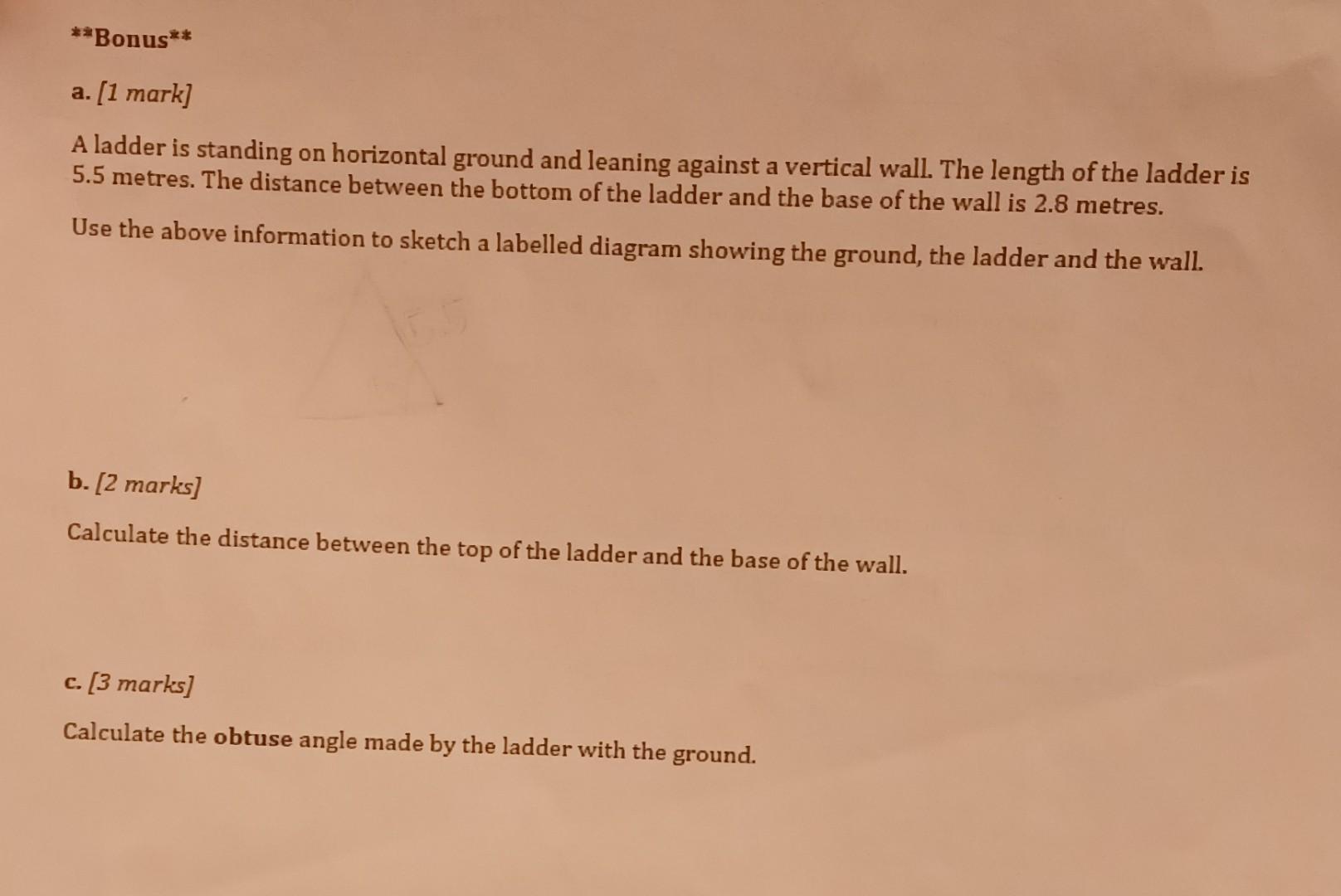 Solved a. [1 mark] A ladder is standing on horizontal ground | Chegg.com