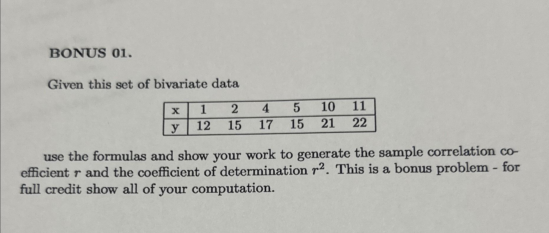 Solved BONUS 01.Given this set of bivariate | Chegg.com
