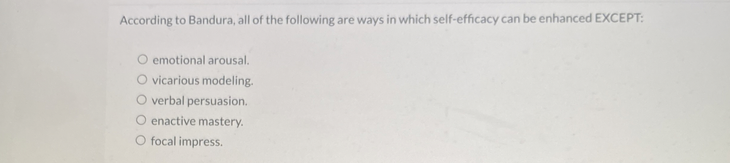 Solved According to Bandura, all of the following are ways | Chegg.com