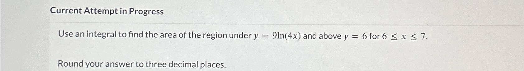 Solved Current Attempt in ProgressUse an integral to find | Chegg.com