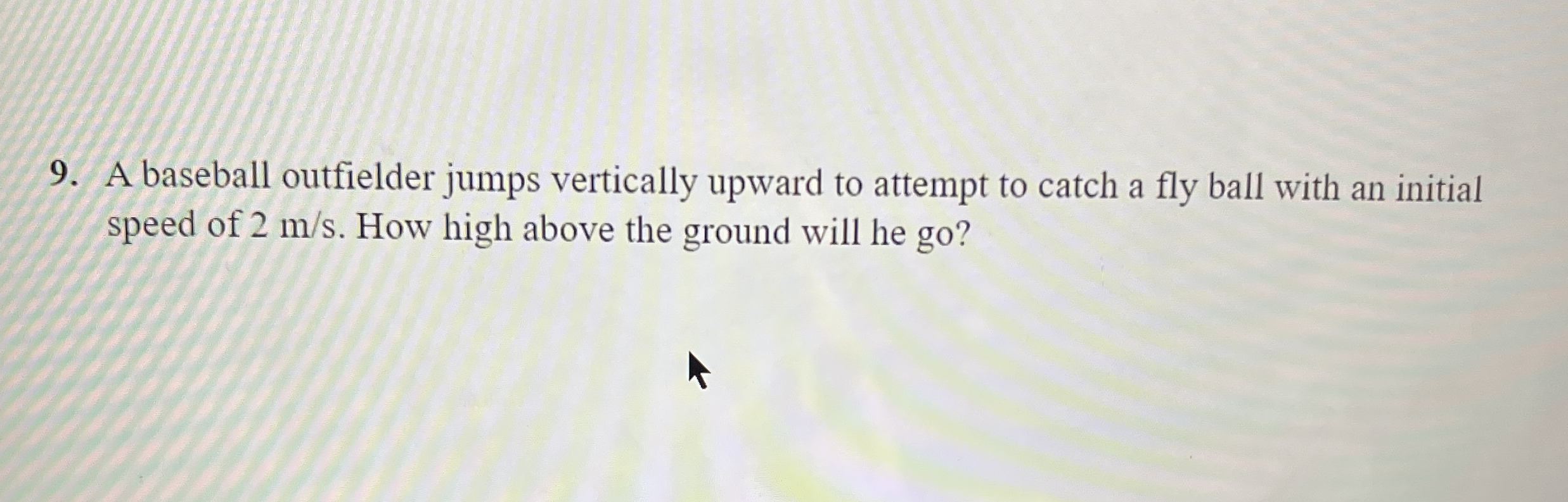 Solved A baseball outfielder jumps vertically upward to | Chegg.com