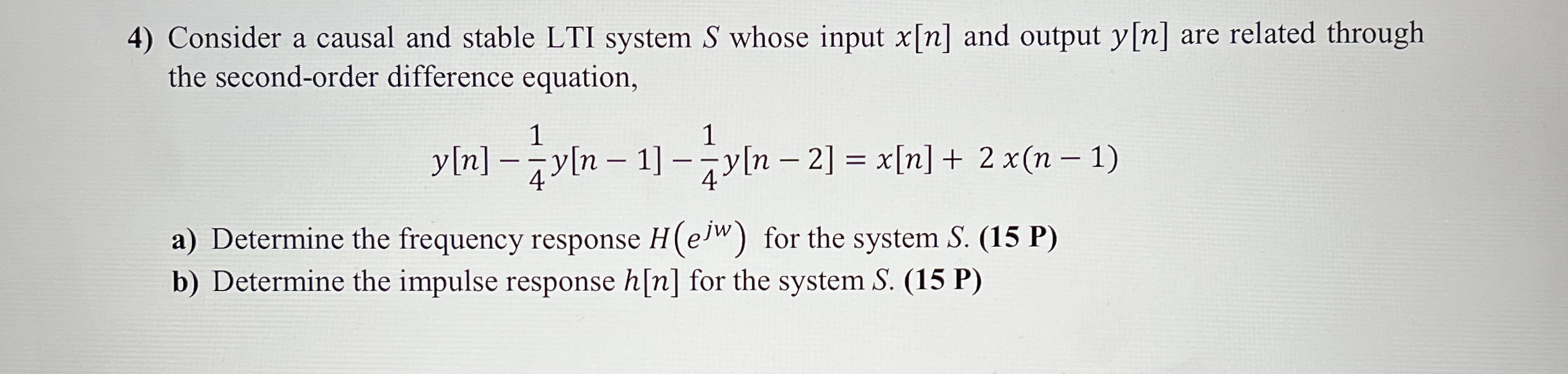 Solved Consider a causal and stable LTI system S ﻿whose | Chegg.com