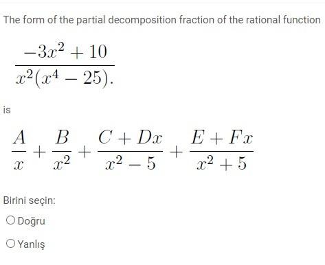 Solved The form of the partial decomposition fraction of the | Chegg.com