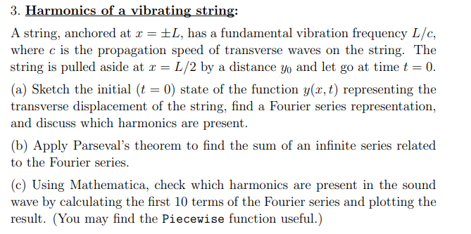 Solved Harmonics of a vibrating string:A string, anchored at | Chegg.com