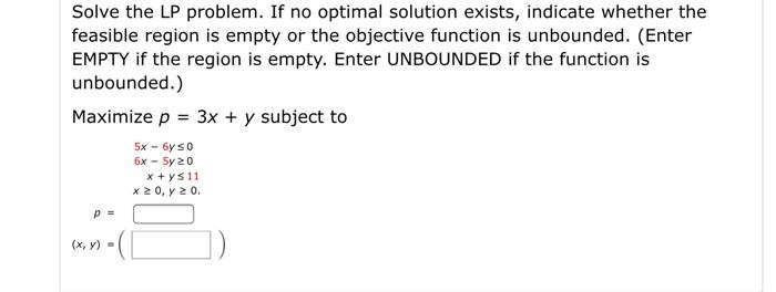 Solved Solve the LP problem. If no optimal solution exists, | Chegg.com