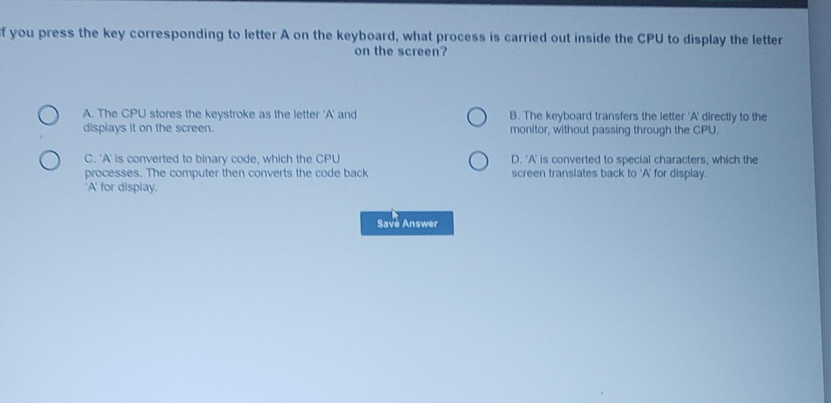 Solved f you press the key corresponding to letter A on the | Chegg.com