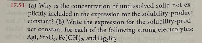 Solved 7.51 (a) Why is the concentration of undissolved | Chegg.com