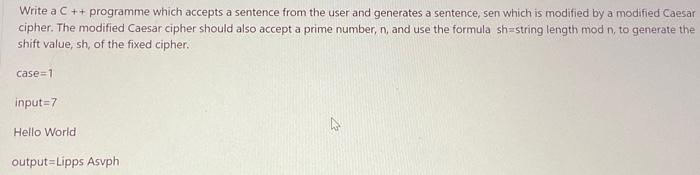 Solved Write a C++ programme which accepts a sentence from | Chegg.com