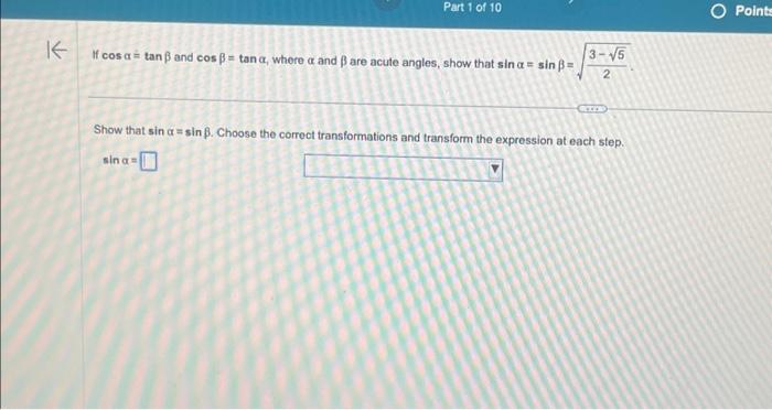 Solved K B If cos a = tan ẞ and cos ß= tana, where a and ẞ | Chegg.com