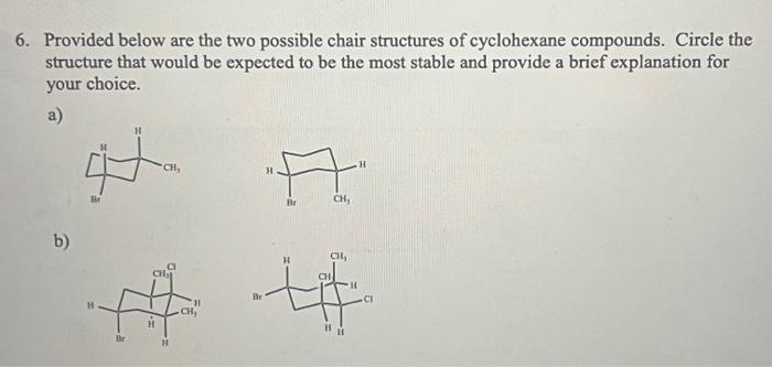 Solved Provided below are the two possible chair structures | Chegg.com
