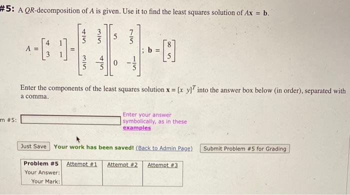 Solved 5: A QR-decomposition of A is given. Use it to find | Chegg.com