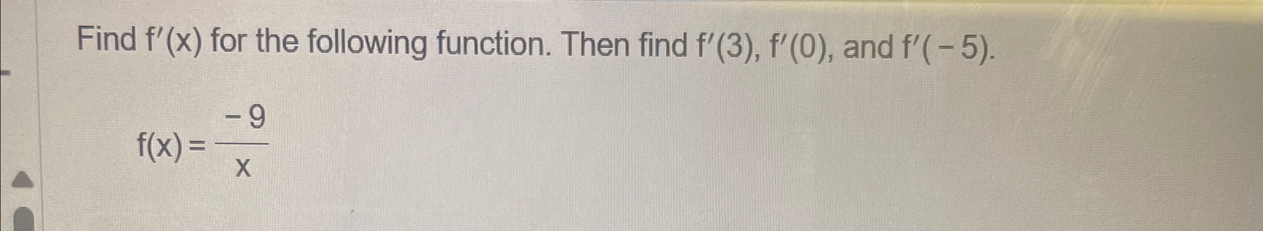 Find f'(x) ﻿for the following function. Then find | Chegg.com