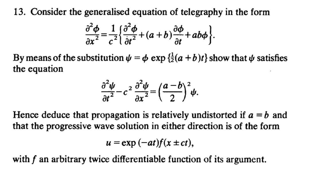 Solved 13. Consider the generalised equation of telegraphy | Chegg.com