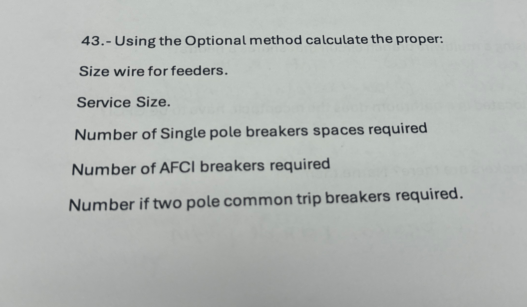 Solved 43.- ﻿Using the Optional method calculate the | Chegg.com
