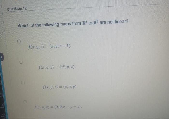 Solved Which of the following maps from R3 to R3 are not | Chegg.com