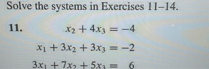 Solved Solve The Systems In Exercises 11 14 11 
