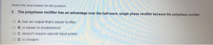 Solved the polyphase rectifier has an advantage over the | Chegg.com