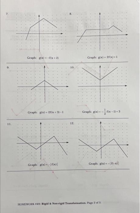 7. 11. Graph: g(x)= -f(x+2) Graph: g(x)=2f(x+3)-1 | Chegg.com