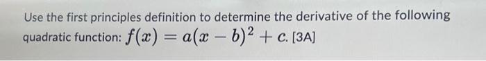 Solved Use the first principles definition to determine the | Chegg.com