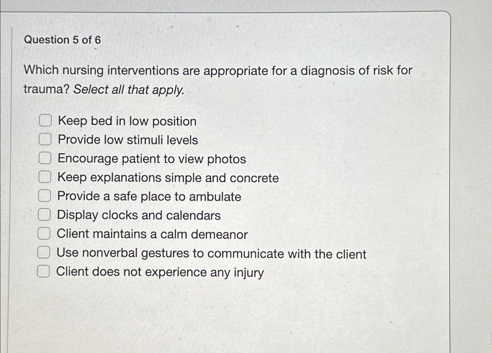 Solved Question 5 ﻿of 6Which nursing interventions are | Chegg.com