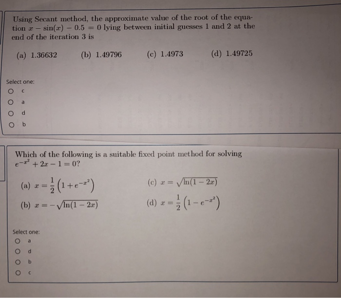 Solved Using Secant method, the approximate value of the | Chegg.com