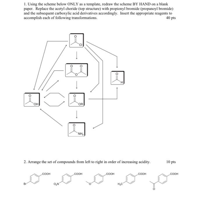Solved 1. Using the scheme below ONLY as a template, redraw | Chegg.com